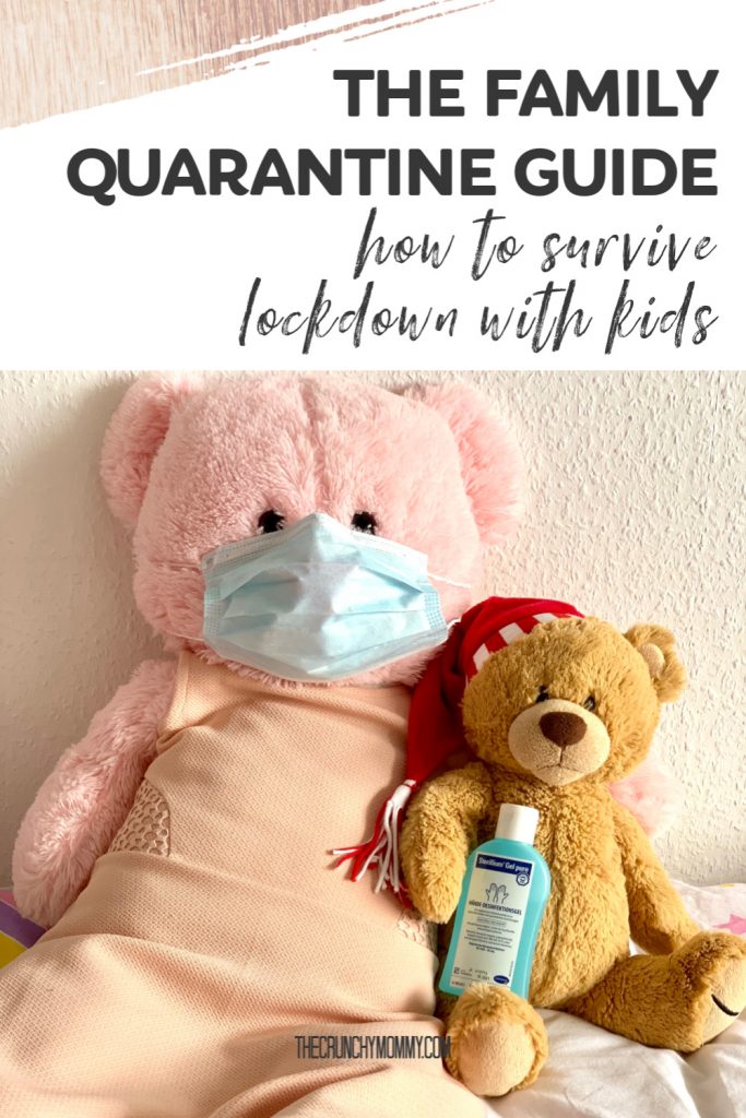 A Family Quarantine Guide: How To Survive Lockdown With Kids