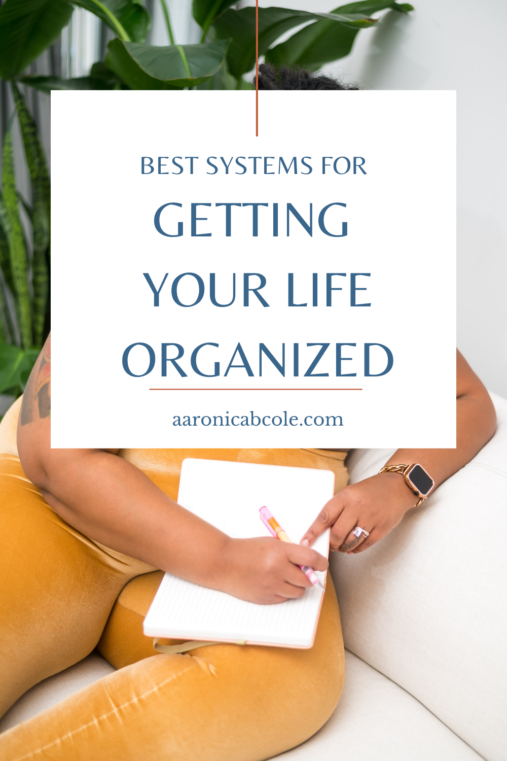 18 Personal Systems That Make Organizational Sense - Aaronica B. Cole